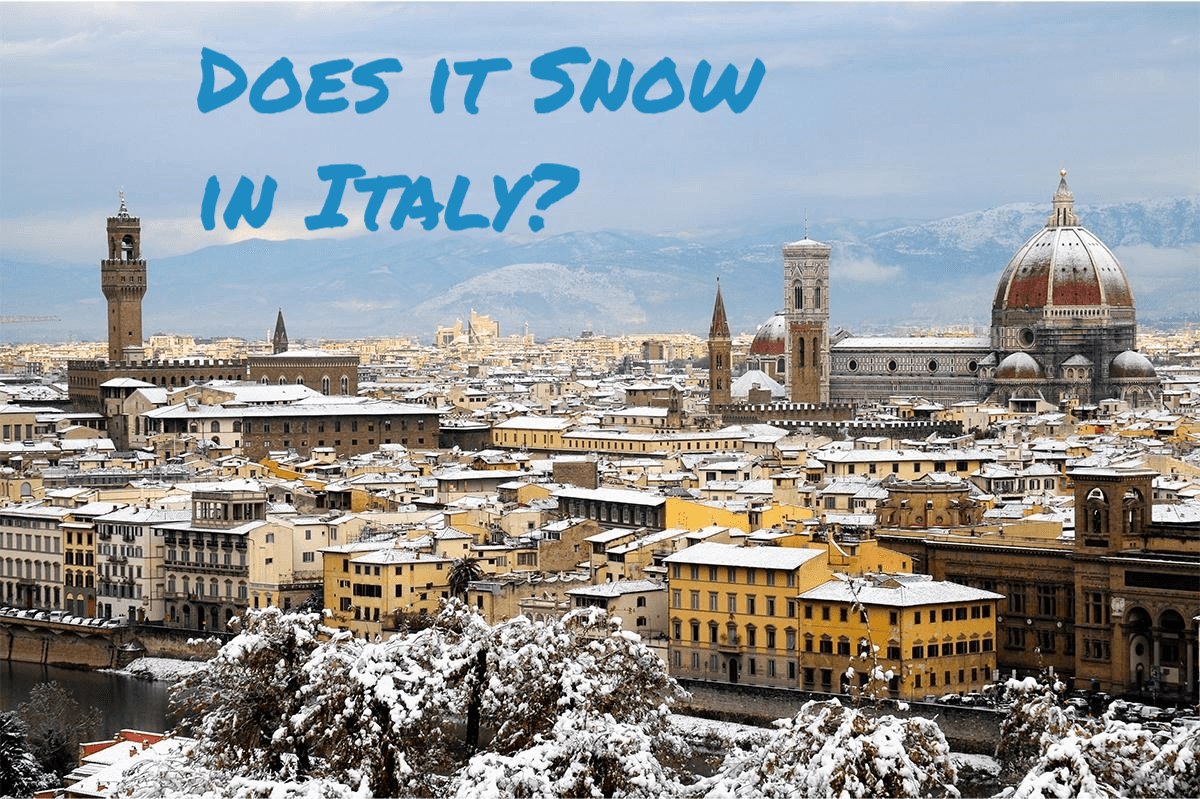 Does It Snow in Italy? Month-by-Month Weather Guide